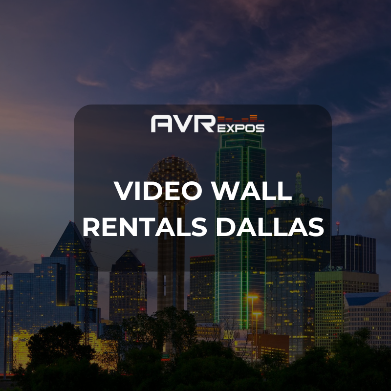 Video Wall Rentals Dallas | LED Walls for Events & Trade Shows